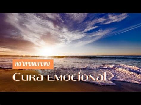 Ho Oponopono Para Cura Emocional YouTube