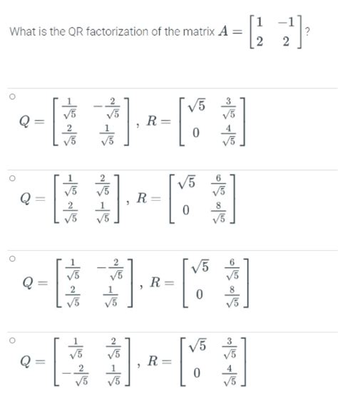 solved what is the qr factorization of the matrix a [1 ] 1
