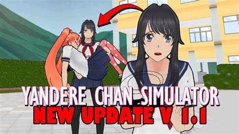 Yandere Chan Simulator V 1 1 New Update Yandere Simulator Fan Game