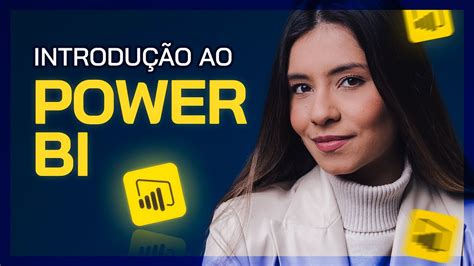 Introdu O Ao Power Bi O Que E Como Funciona O Power Bi Youtube