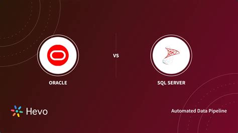 Oracle Vs Sql Server 10 Critical Differences Hevo