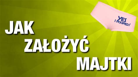 Poradnik jak założyć majtki YouTube