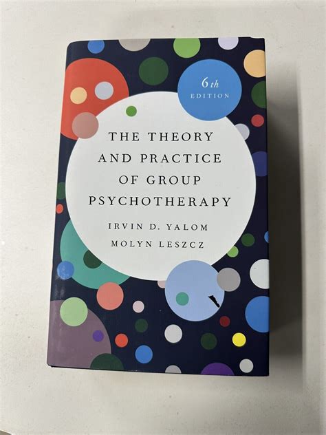 The Theory And Practice Of Group Psychotherapy Molyn Leszcz And Irvin