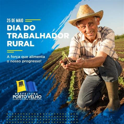 Prefeitura comemora Dia do Trabalhador Rural Expressão Rondônia