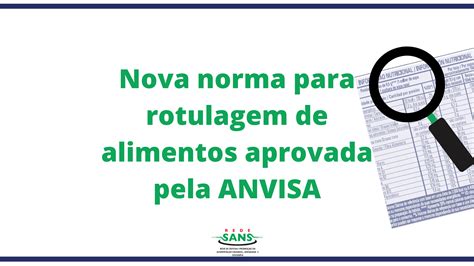 Nova Norma De Rotulagem De Alimentos Aprovada Pela ANVISA Redelassan