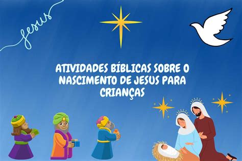 10 Atividades Bíblicas sobre o Nascimento de Jesus para Crianças