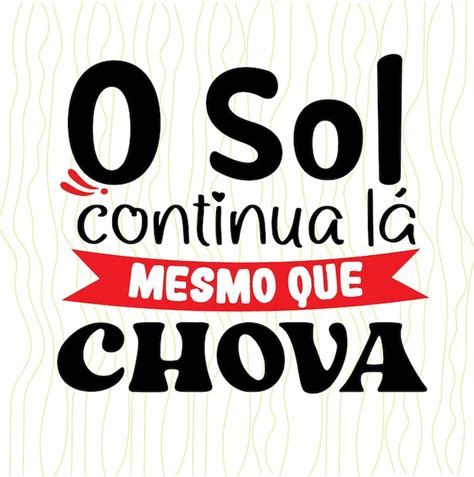 Premium Vector Frase Motivacional Em Portugues Brasileiro