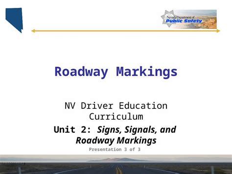 Ppt Roadway Markings Nv Driver Education Curriculum Unit Signs