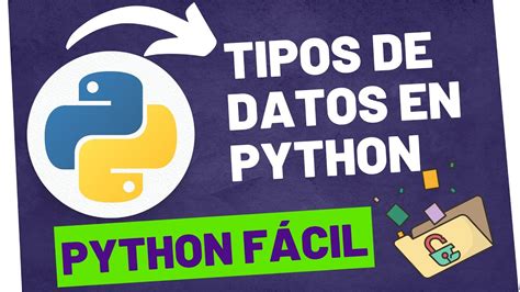 TIPOS De DATOS En Python Y COMO Se DeclaranESTRUCTURAS De DATOS En