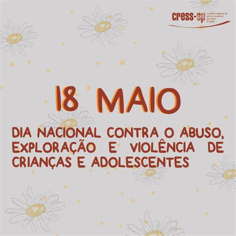 CRESS SP emite nota sobre o Dia Nacional de Combate ao Abuso e à