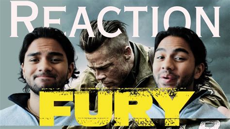 Fury Full Movie Reaction First Time Watching Youtube