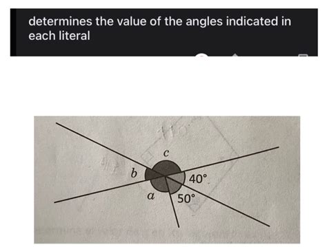 solved determines the value of the angles indicated in each literal