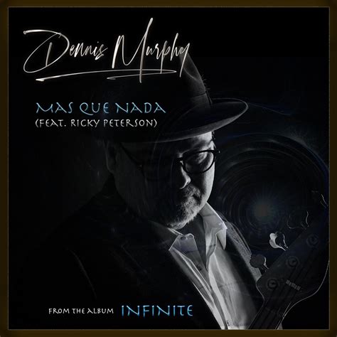 Mas Que Nada Feat Ricky Peterson Single By Dennis Murphy On Apple