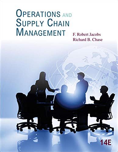 operations and supply chain management mcgraw hill irwin jacobs f robert chase richard