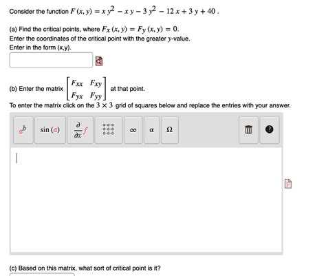 solved consider the function f x y xy2 xy 3y2 12x 3y 40 a find the critical points