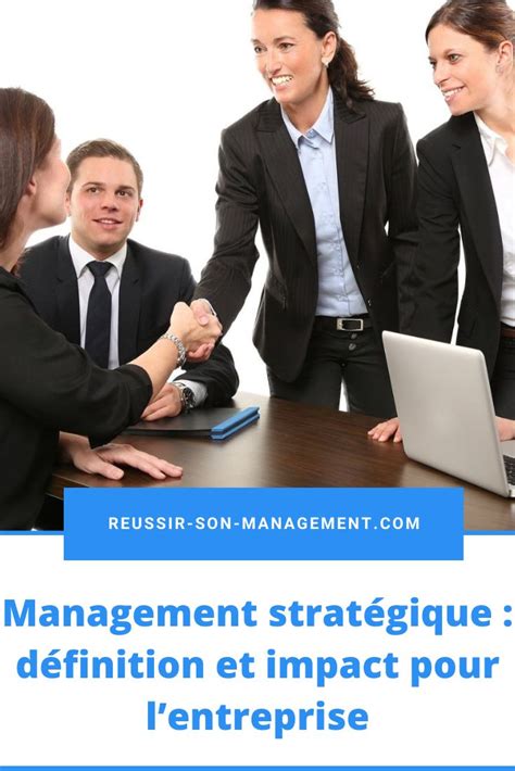 Management stratégique définition et impact pour lentreprise