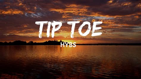 Hybs Tip Toe Lyrics Youtube
