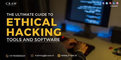 The Ultimate Guide To Ethical Hacking Tools And Software Craw Security