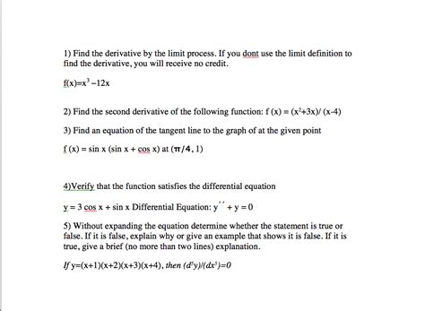 solved find the derivative by the limit process if you dont