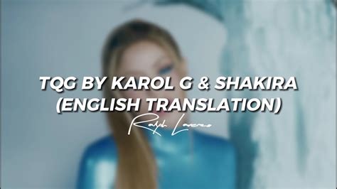 TQG By KAROL G Shakira English Translation Lyric Video RALPH