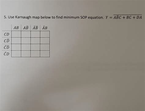 solved 5 use karnaugh map below to find minimum sop