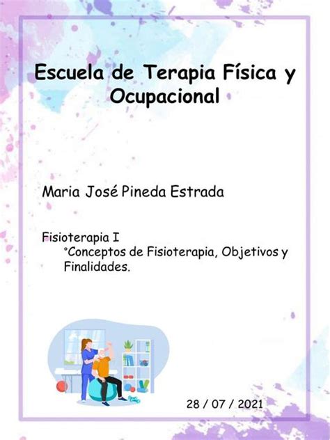 Conceptos Y Objetivos De Fisioterapia Ft Majo Udocz