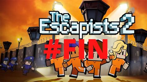 Je m évade de prison sur the Escapists 2 ses la FIN de notre aventure