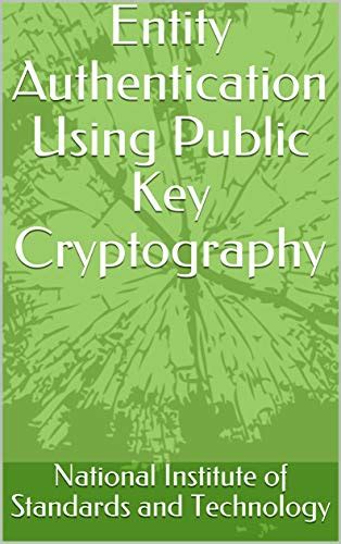 entity authentication using public key cryptography by national institute of standards and