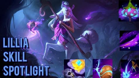 LILLIA SKILL SPOTLIGHT LEAGUE OF LEGENDS YouTube