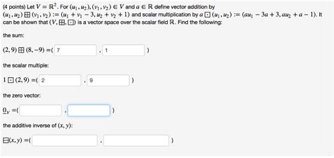 solved 4 points let v r2 for ui u2 y リ v and a e r