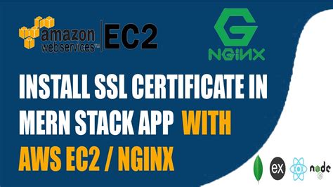 Mern Stack Install SSL Certificate With AWS EC2 And Nginx YouTube