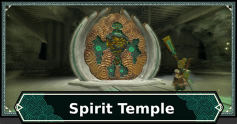 Totk Spirit Temple Walkthrough Guide Map Shop Locations Zelda