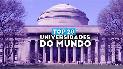 Confira As 15 Melhores Universidades Do Mundo Segundo