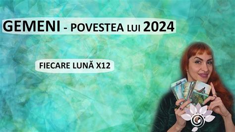 GEMENI 2024 Ce Aduce X12 Luni Tarot YouTube