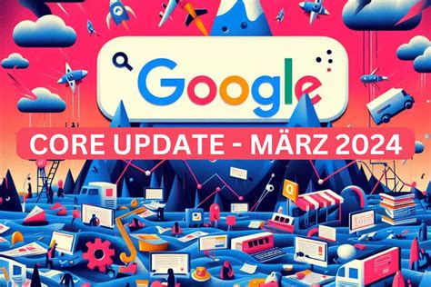 Google Algorithmus Update M Rz Ist Gestartet