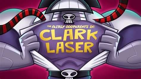 The Fairly OddParents Clark Laser Title Card YouTube