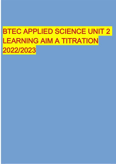 btec applied science unit 2 learning aim a titration 2022 2023 btec stuvia us