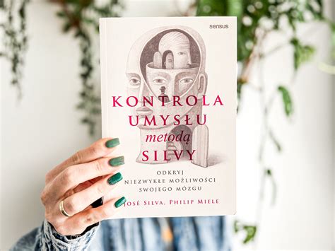 RECENZJA Kontrola umysłu metodą Silvy