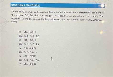 solved question 2 40 points for the mips assembly code