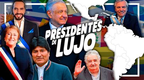 Los Mejores Presidentes De La Historia De Am Rica Latina Youtube