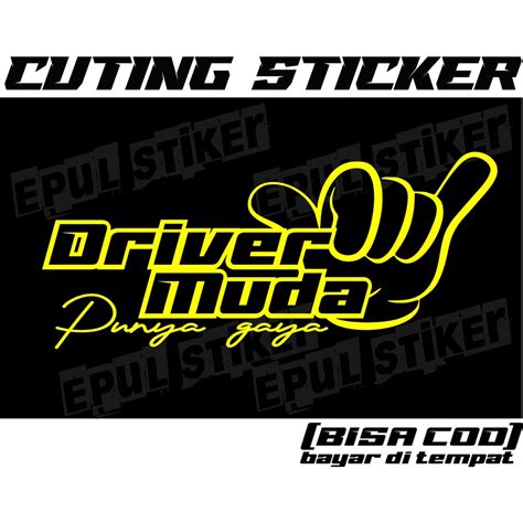 Jual STIKER KACA SAMPING DRIVER MUDA PUNYA GAYA TANGAN OLENG DRIVER