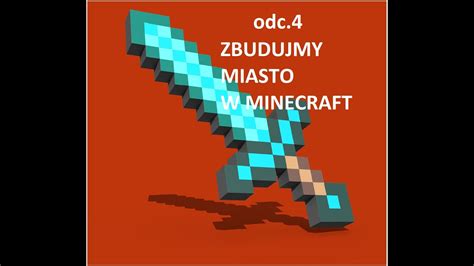 Zbudujmy Miasto W Minecraft Odc 4 YouTube