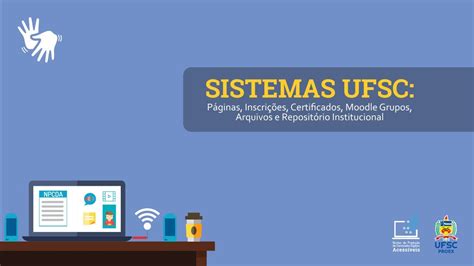 Capacitação Docente para o uso dos Sistemas UFSC Repositório