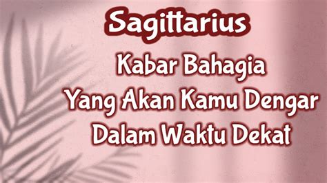 SagittariusKabar Bahagia Yang Akan Kamu Dengar Dalam Waktu Dekat YouTube
