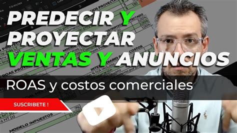 Cómo Predecir y Proyectar Ventas con Excel Modelo y Análisis de ROAS