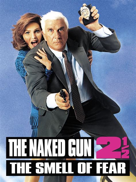Prime Video The Naked Gun 2 1 2 The Smell Of Fear