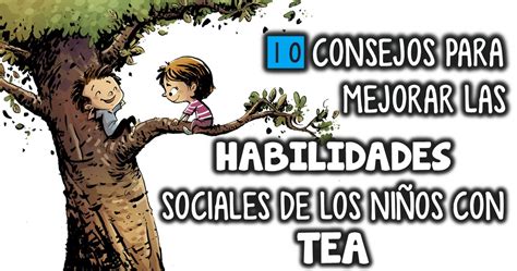10 consejos para mejorar las habilidades sociales de los niños con TEA