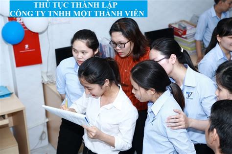 Thủ tục thành lập công ty TNHH Một thành viên mới nhất Viết bởi