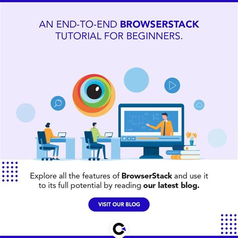 An End To End Browserstack Tutorial For Beginners Explore All The