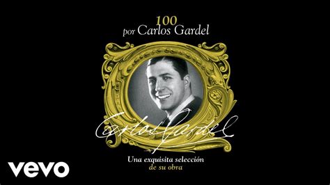 Carlos Gardel Volver Audio YouTube
